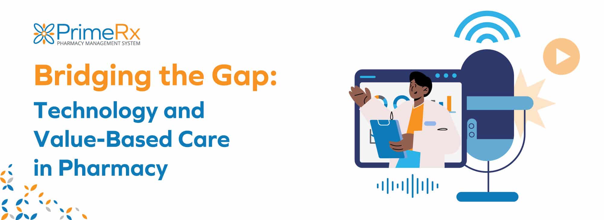 PrimeRx Launches New Pharmacy Technology-Focused Podcast - Prime Rx